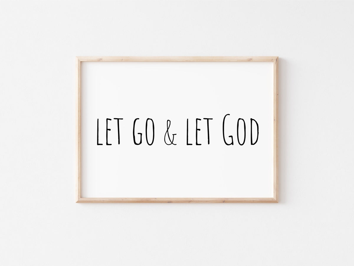 Let Go and Let God | Calligraphy Wall Art – Jesus is the Christ Prints