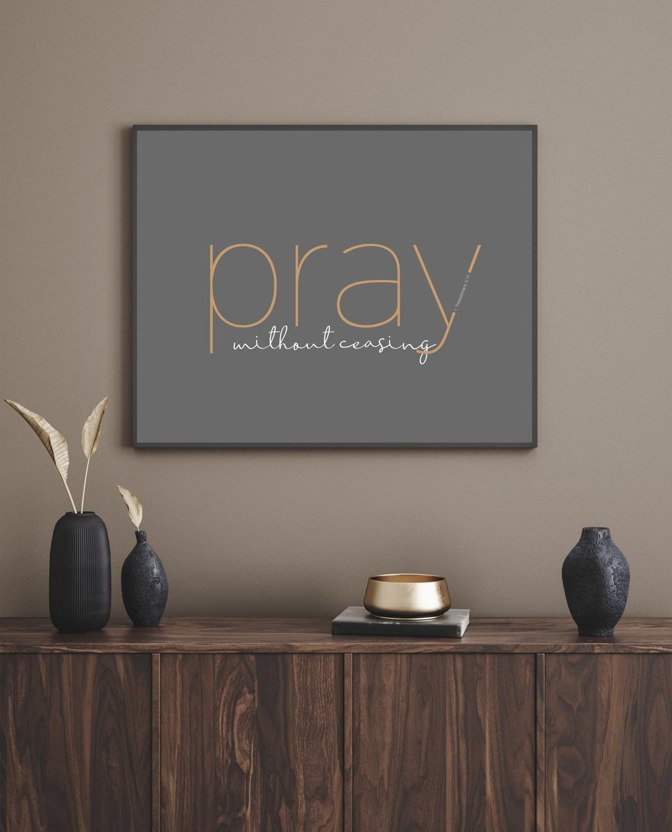 Pray without Ceasing | Minimalist Calligraphy Christian Art – Jesus is ...